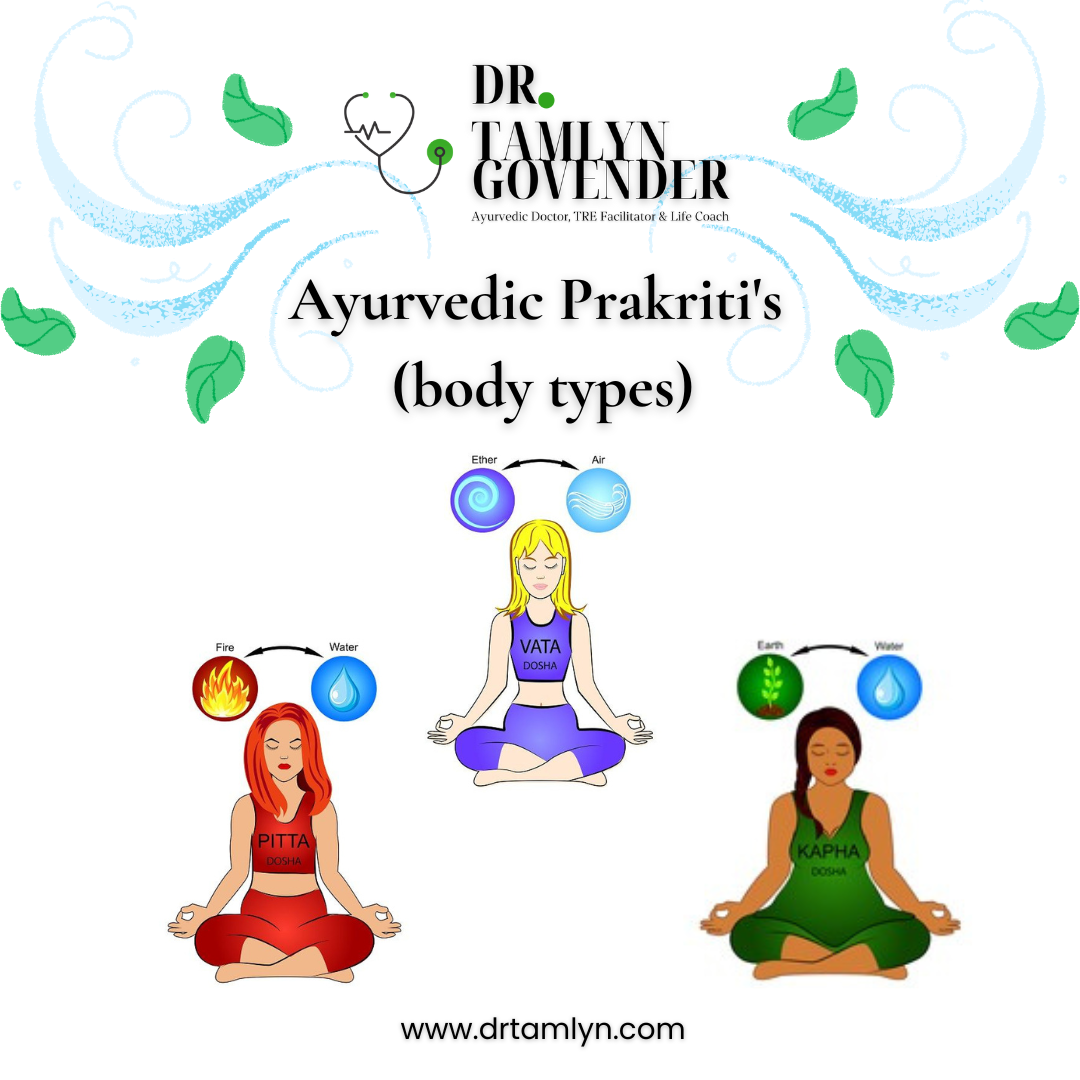 What is my Ayurvedic body type? – Dr. Tamlyn Govender